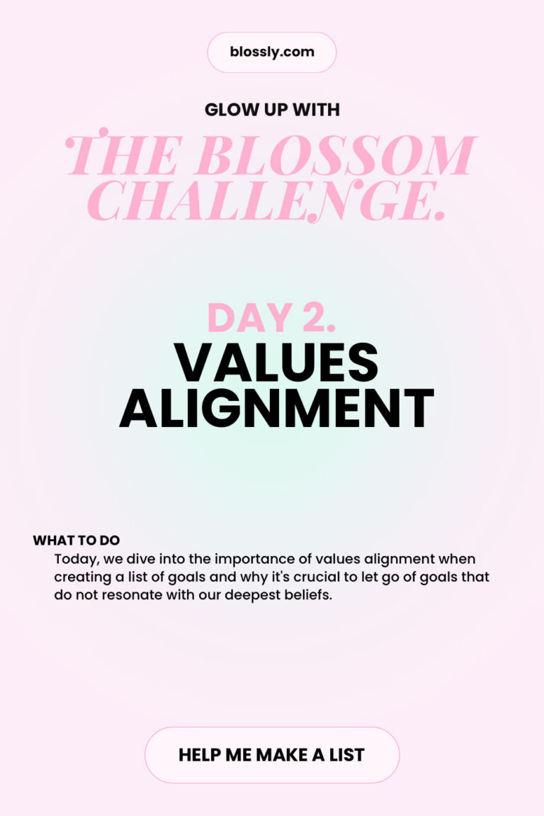 The 30 Day Blossom Challenge: Day 2 Values Alignment – Blossly