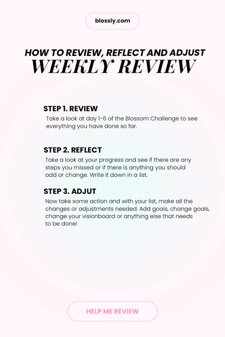 The 30 Day Blossom Challenge: Day 7 Review + Reflect + Adjust – Blossly