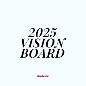 Create Your 2025 Glow-Up Vision Board: Quotes & Covers to Inspire Your ...